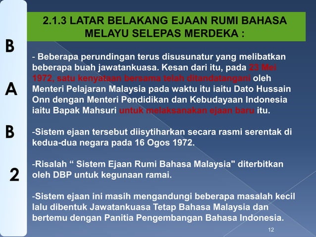SEJARAH DAN PERKEMBANGAN SISTEM EJAAN RUMI BAHASA MELAYU | PPT SEJARAH DAN PERKEMBANGAN SISTEM EJAAN RUMI BAHASA MELAYU | PPT
