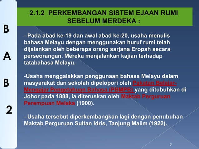 SEJARAH DAN PERKEMBANGAN SISTEM EJAAN RUMI BAHASA MELAYU | PPTX