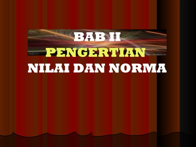 Nilai dan Norma | PPT