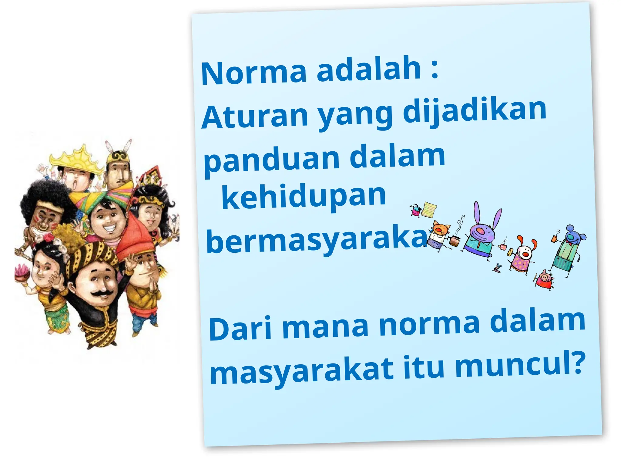BAB 2 pengertian Norma dan contoh contoh norma dalam kehidupan sehari ...