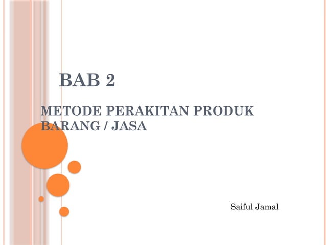 Metode Perakitan produk barang/jasa.pptx