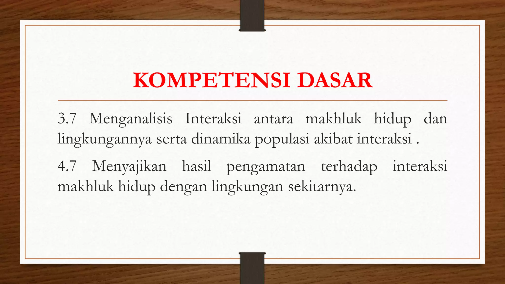 Bab 2 pert ke 3 interaksi makhluk hidup dengan lingkungan | PPTX