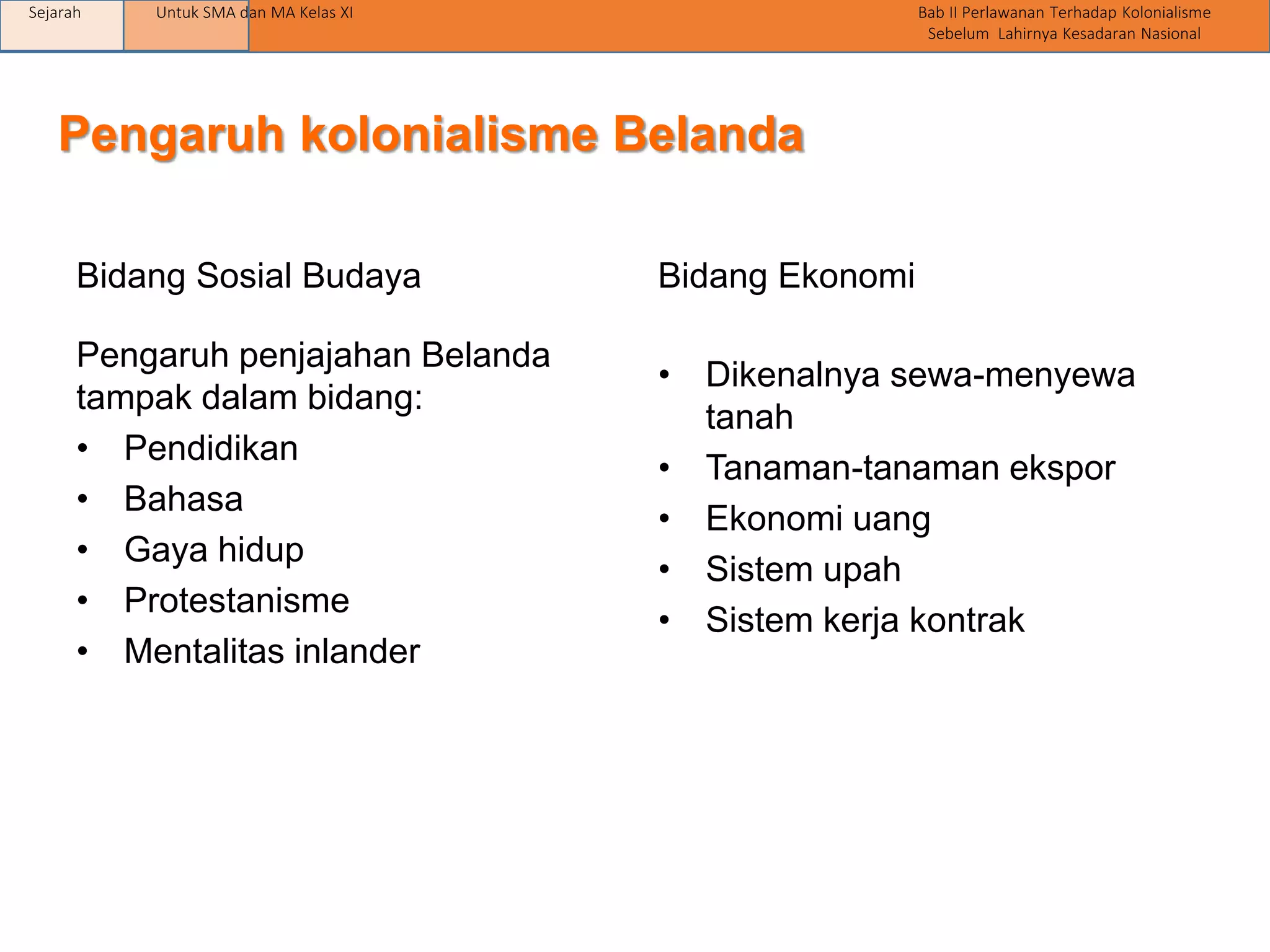 Bab 2 sejarah wajib sma xi | PPTX