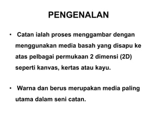 Bab 2 seni catan | PPTX