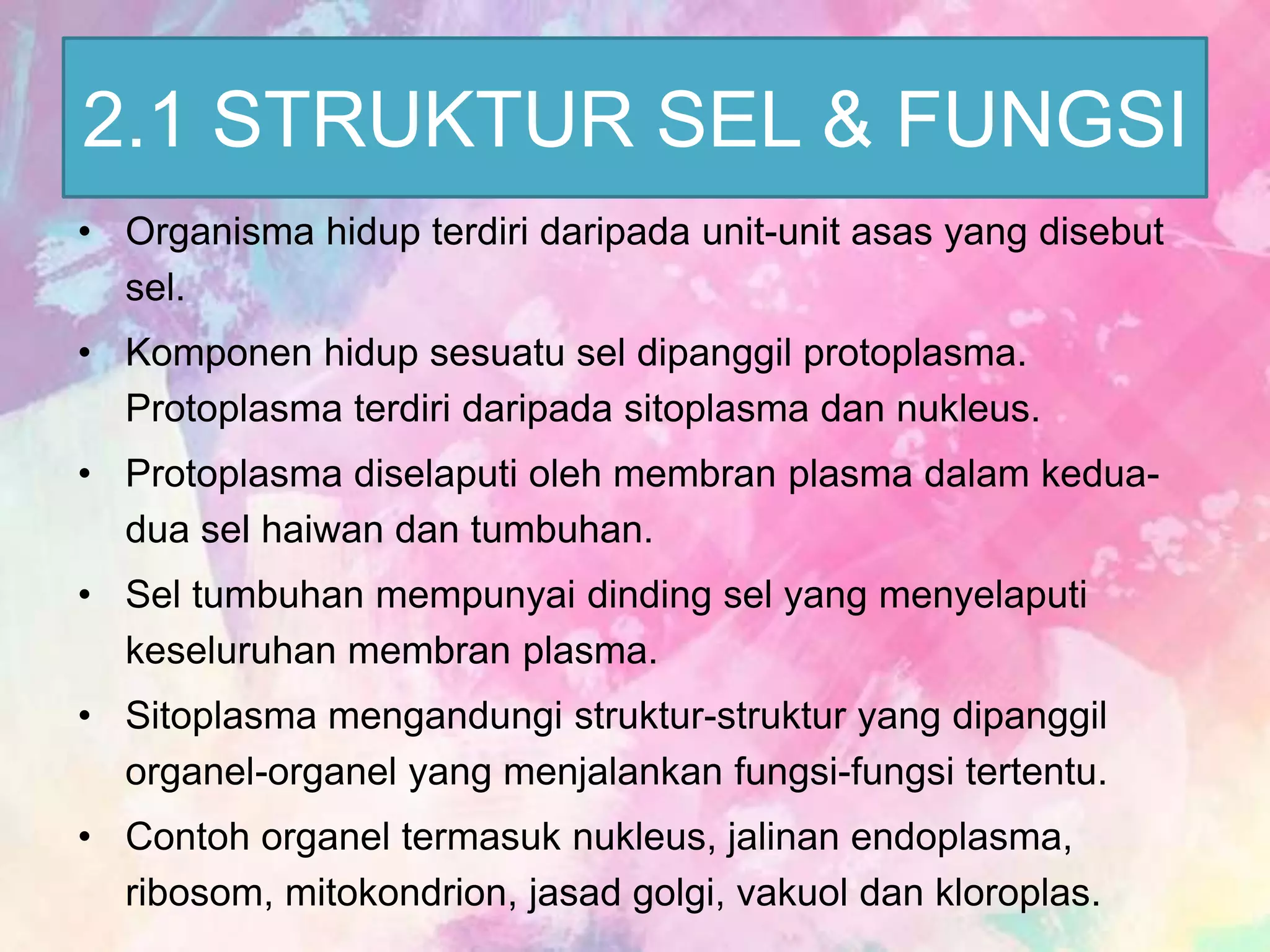 Bab 2 struktur sel dan fungsi | PPTX