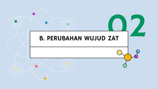 Bab 2 Zat dan Perubahannya.pptx