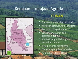 Sejarah Tingkatan 1: Bab 3 KERAJAAN AWAL DI ASIA TENGGARA | PPT