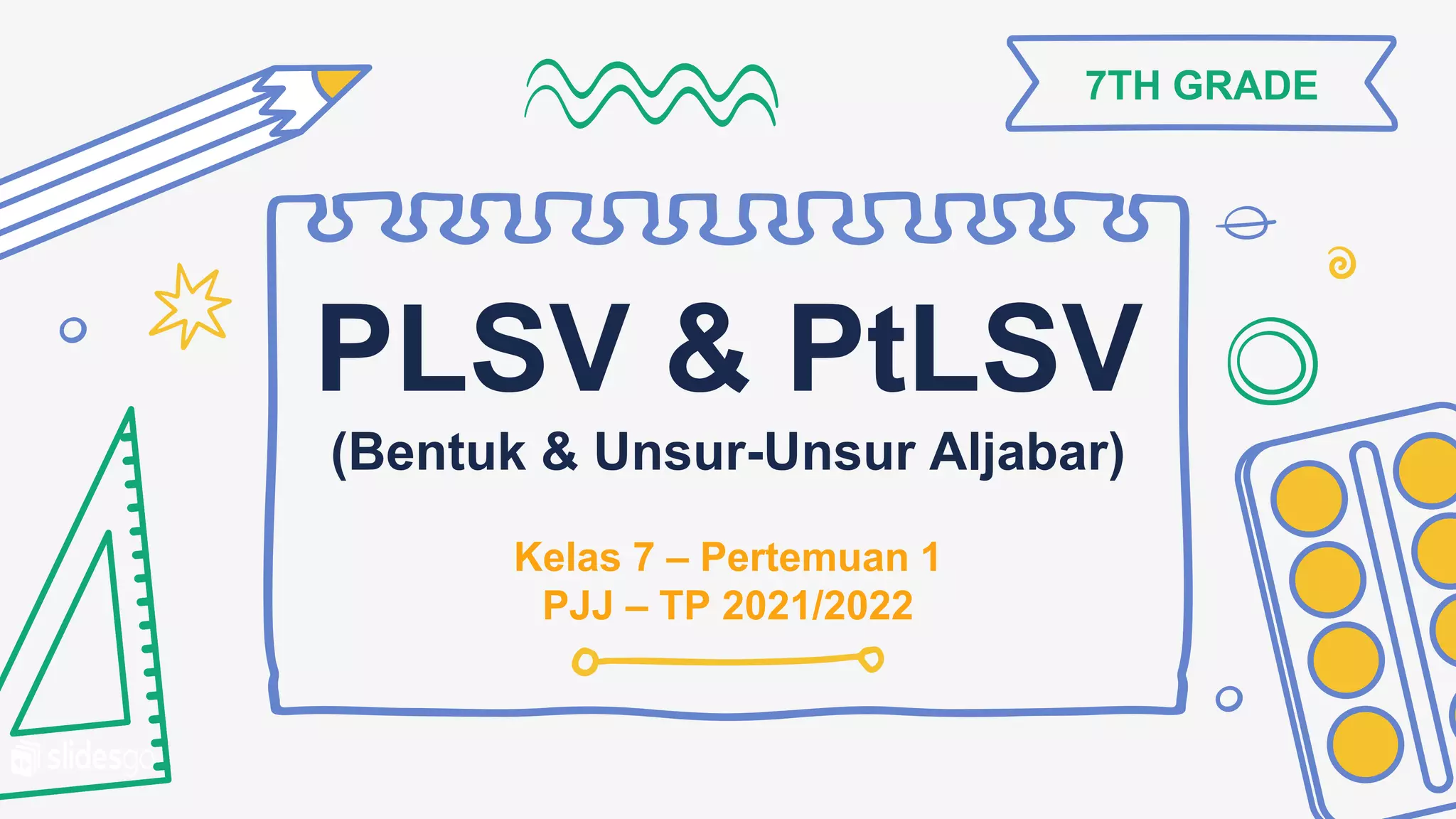 PLSV & PtLSV (Bentuk & Unsur Aljabar) - Pertemuan 1 | PPT