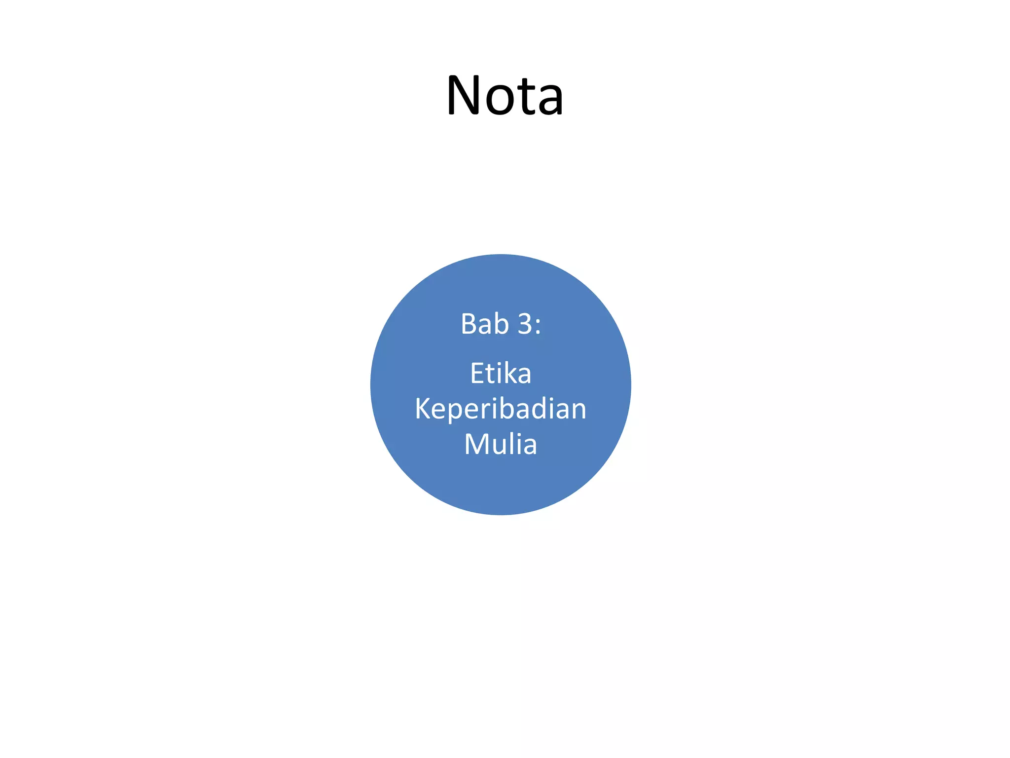 Etika Keperibadian Mulia - Bab 3 | PPTX