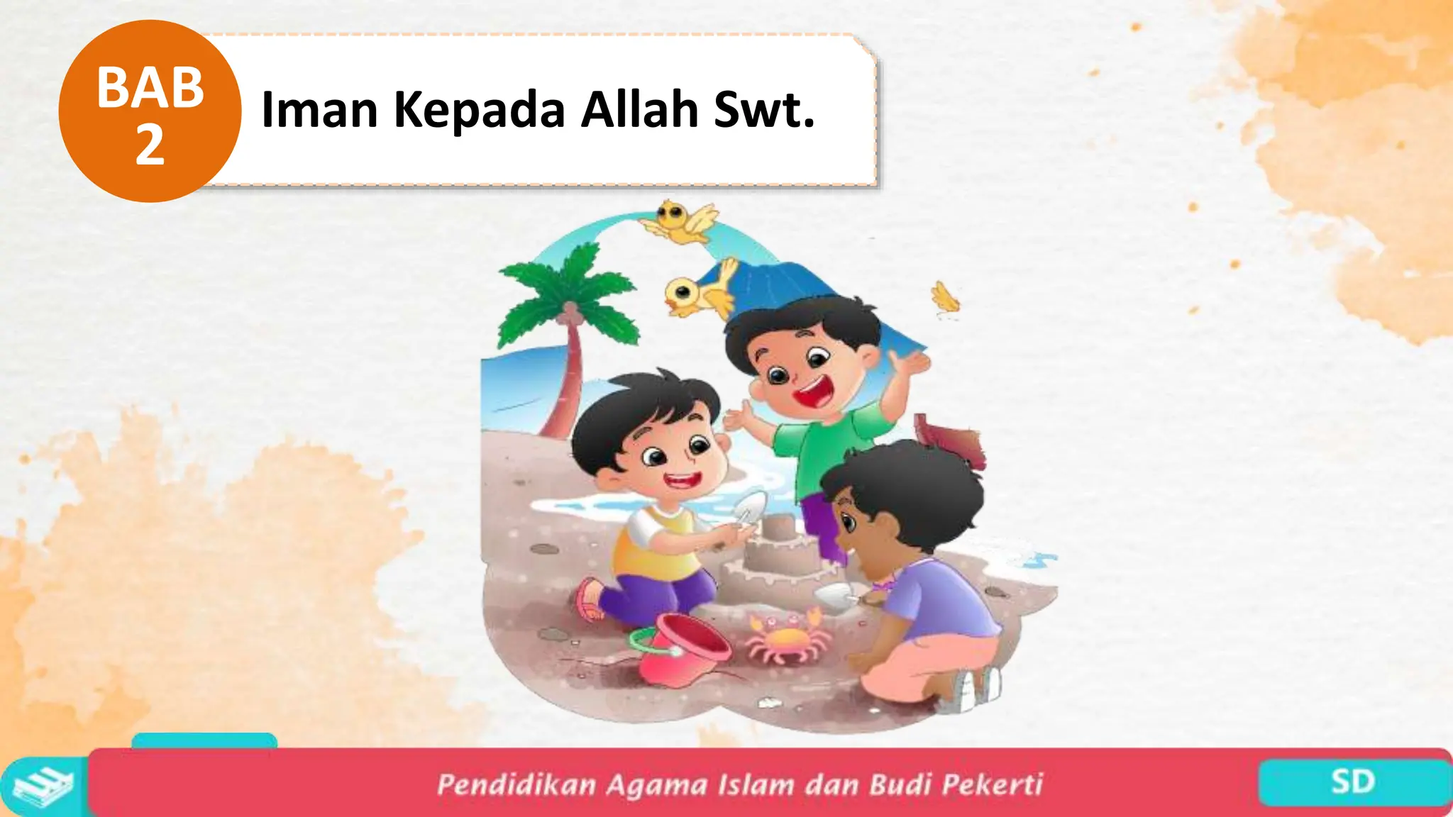 Bab 3 - Iman Kepada Allah kelas 1 sekolah | PPTX