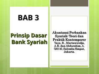 Bab 3 - Prinsip Dasar Bank Syariahhh.ppt