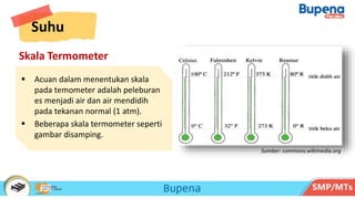 BAB 3 IPA SMP Kelas 7 - Suhu Kalor dan Pemuaian.pptx