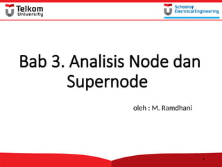 Analisis node dan supernode_untuk Dosen.pptx