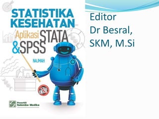 Bab 3 aplikasi stata pada perhitungan epidemiologi | PPTX