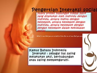 Bab 3 interaksi sosial | PPT