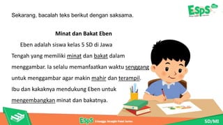 BAHAN PEMBELAJARAN KELAS 5 BAB 3 MENGASAH MINAT DAN BAKAT.ppt