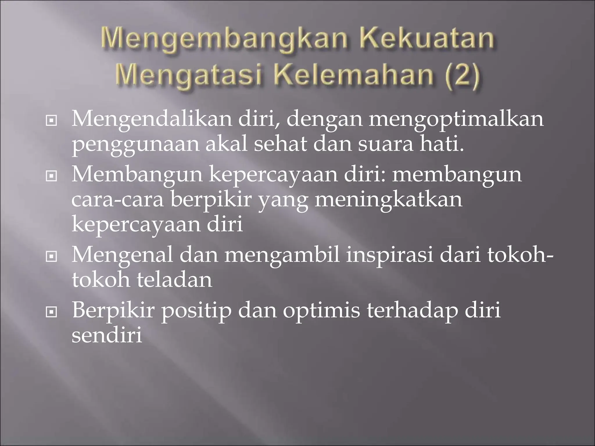 BAB_3_MENGGALI_POTENSI_DIRI (Mengenal Kekuatan dan Kelemahan diri ...