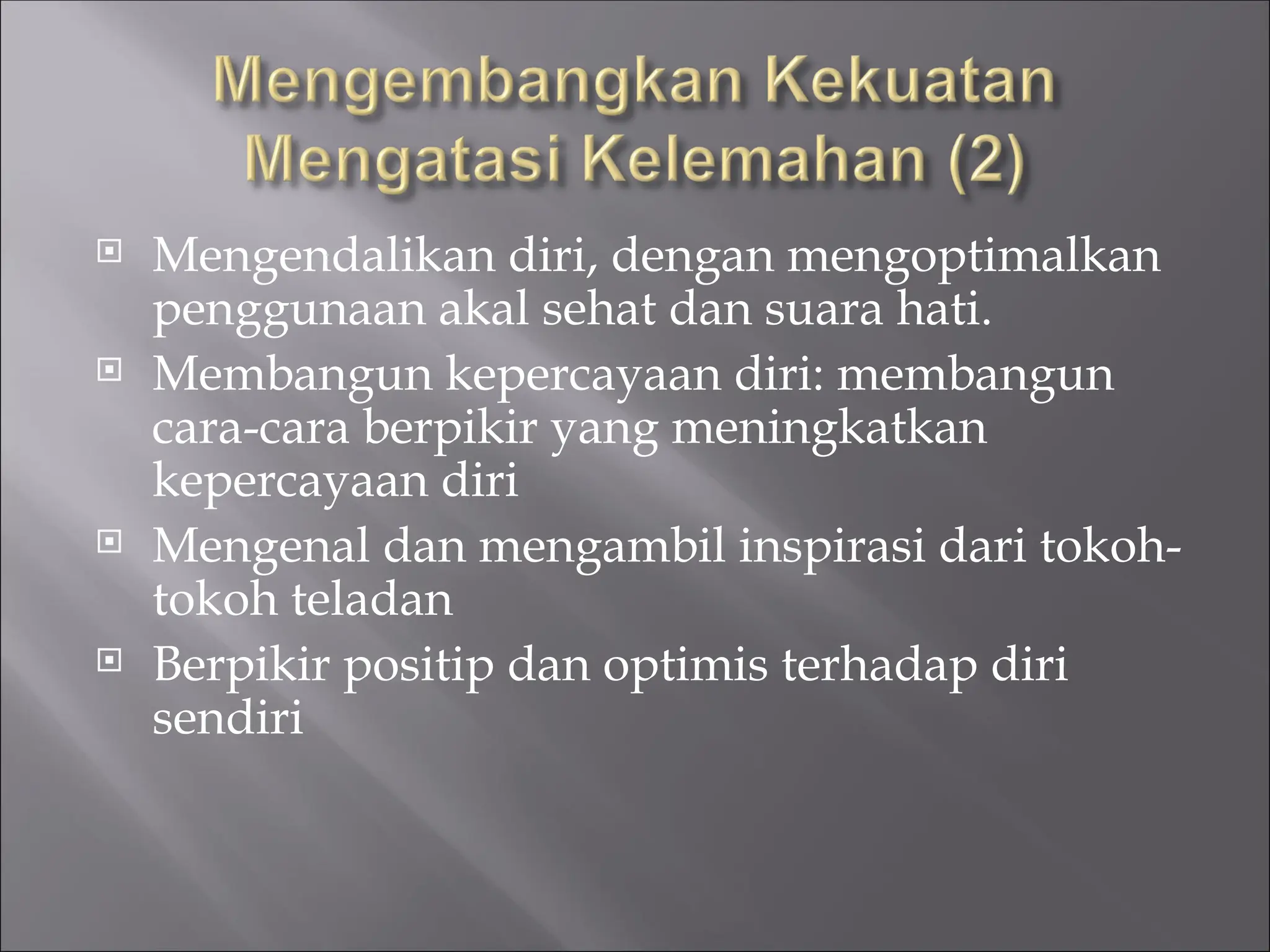 BAB 3 MENGGALI POTENSI DIRI dan Pengembangan Diri | PPT