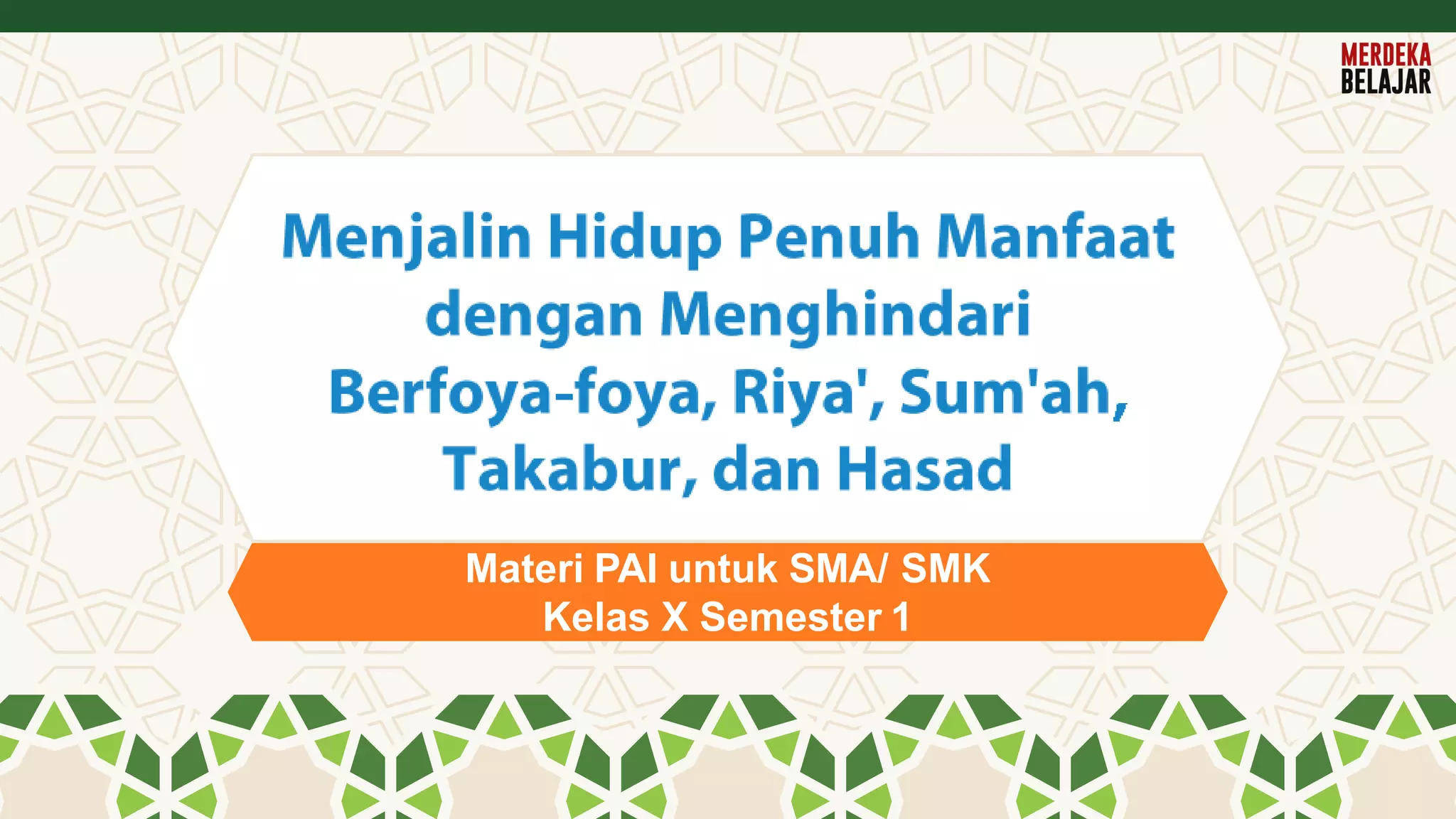 Bab 3 Menghindari Berfoya-foya, Riya', Sum'ah, Takabur, dan Hasad.pptx