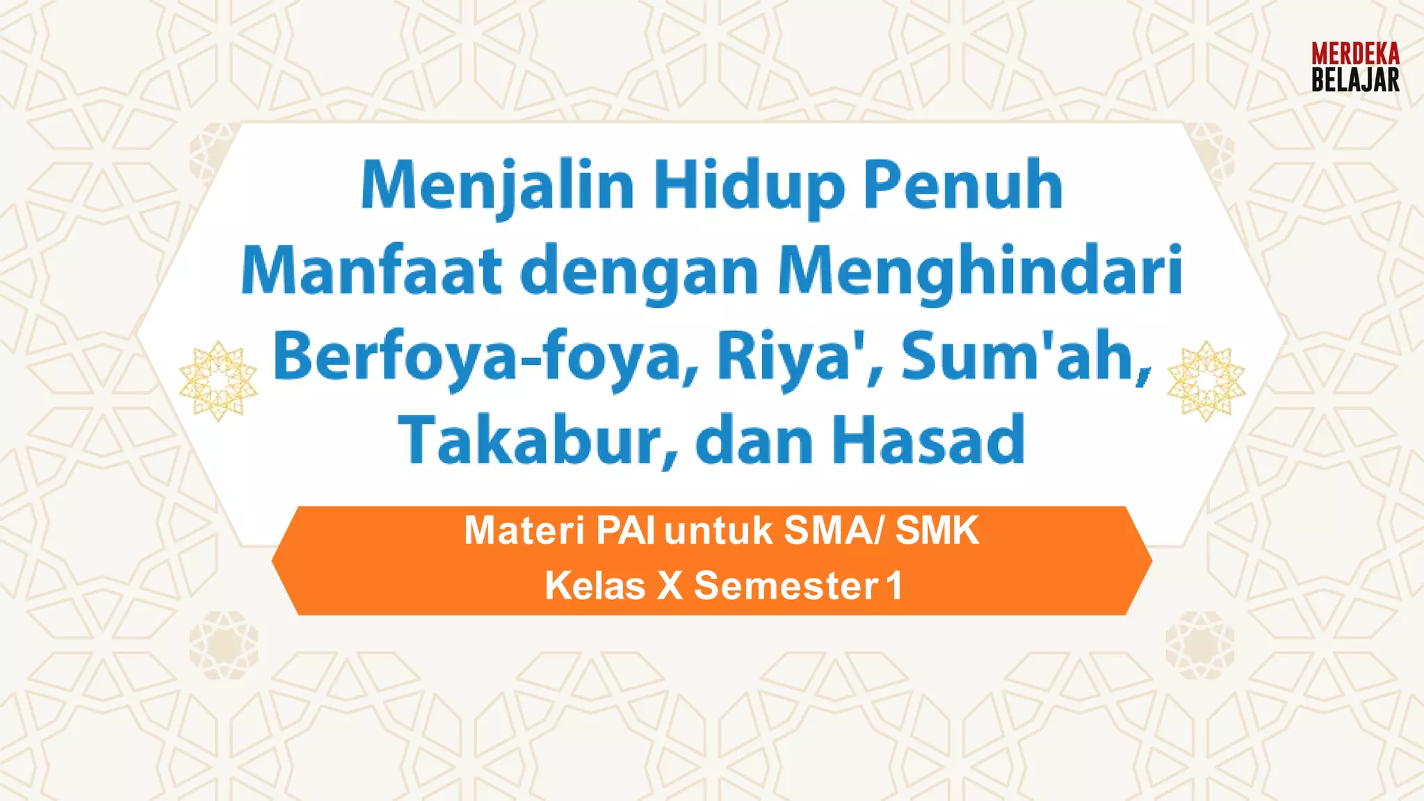 Bab 3 Menghindari Berfoya-foya, Riya', Sum'ah, Takabur, dan Hasad.pptx