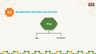 Bab 3 Menghindari Berfoya-foya, Riya', Sum'ah, Takabur, dan Hasad.pptx