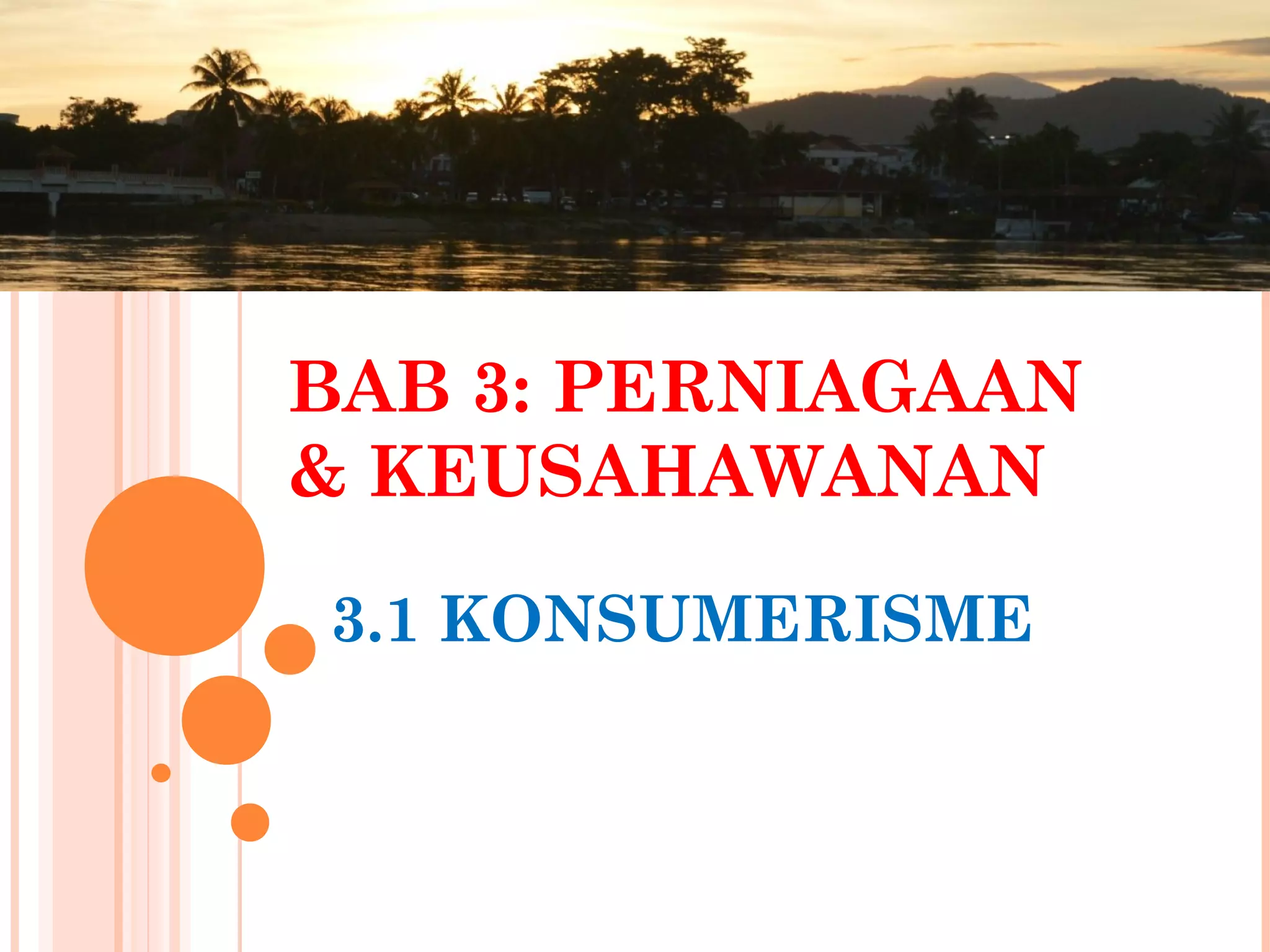 Bab 3 perniagaan dan keusahawanan | PPT