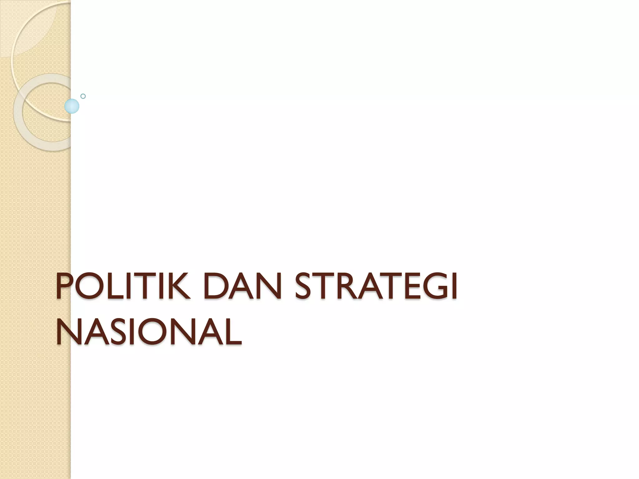 Bab 3 politik dan strategi nasional | PDF