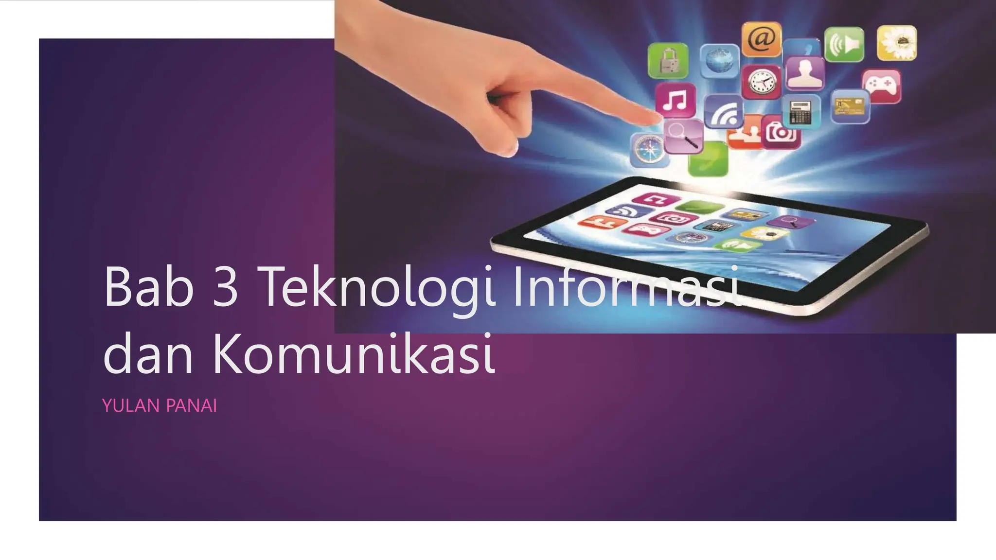 Bab 3 Teknologi Informasi dan Komunikasi.pptx