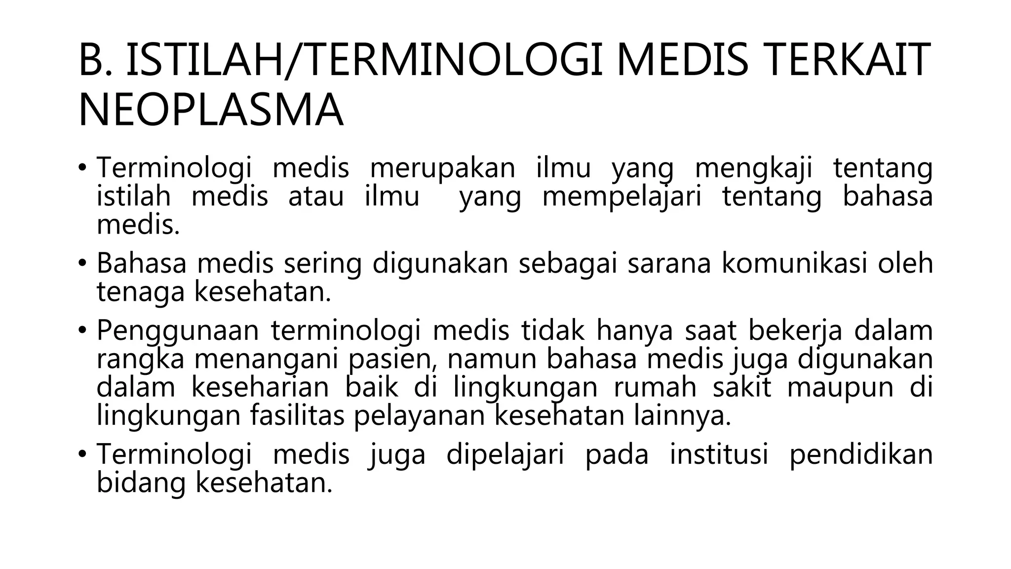 Bab 3 TERMINOLOGI MEDIS NEOPLASMA.pptx