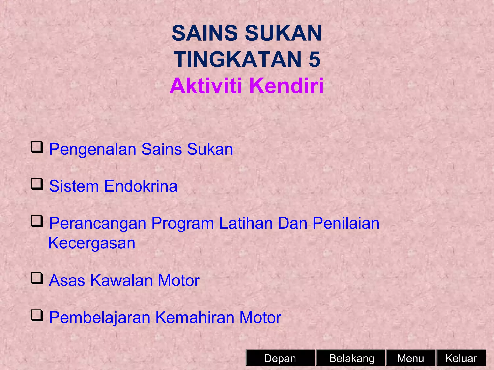 Sains Sukan Tingkatan 5 Bab 4 | PPT