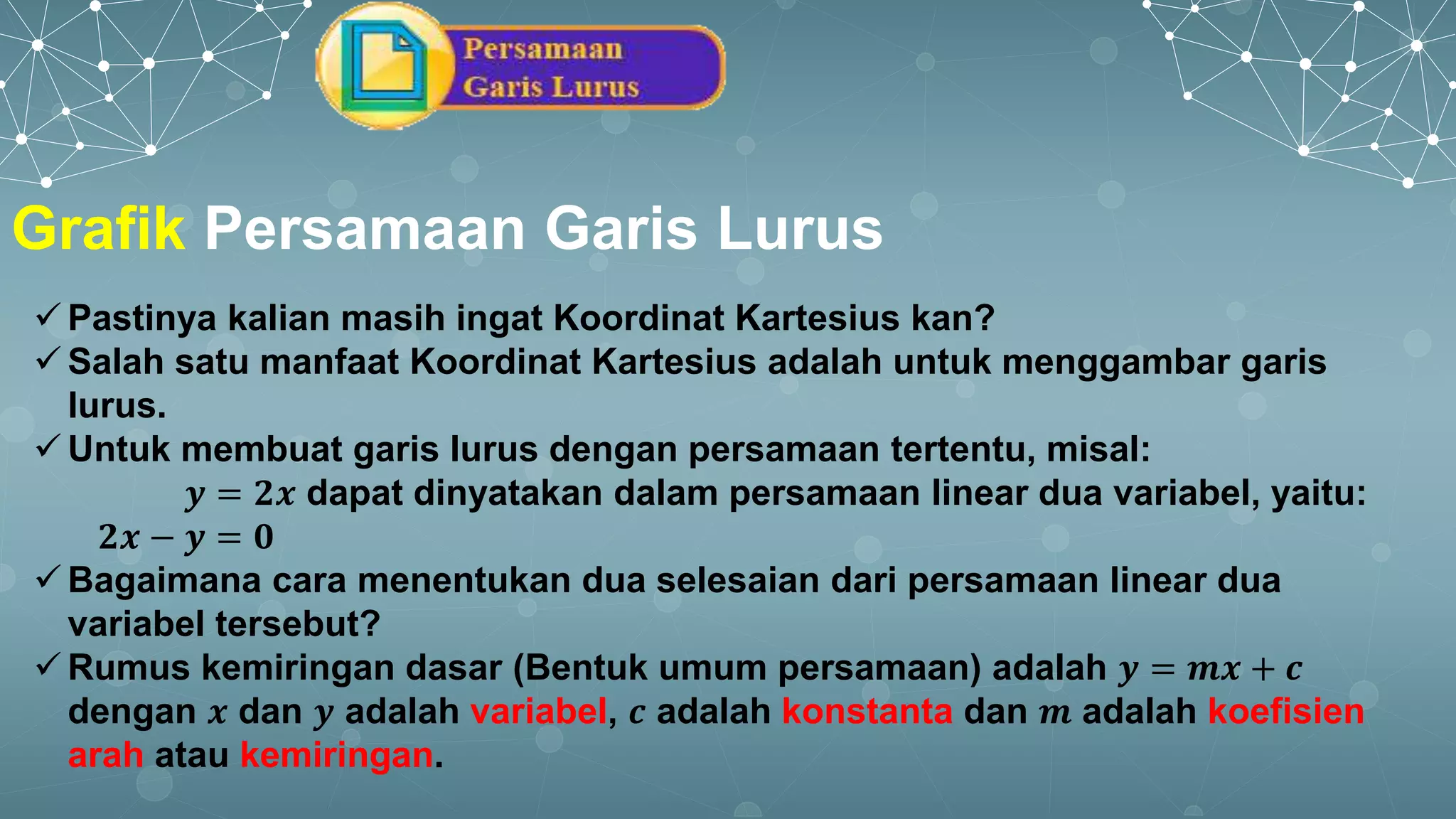 PERSAMAAN GARIS LURUS (Sub Materi: Grafik & Tabel Pada PGL) Pertemuan 1 ...