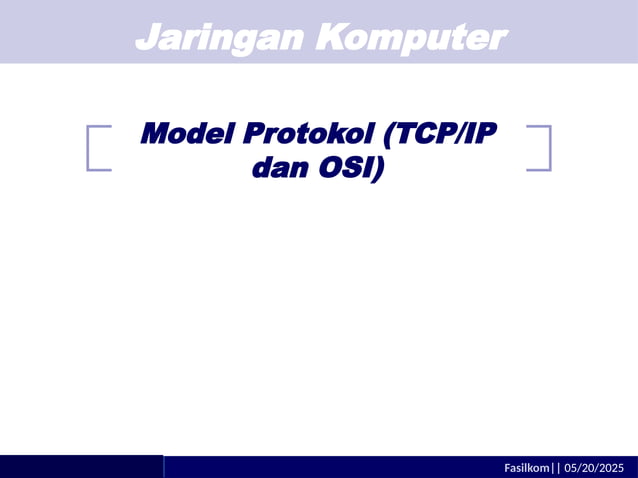Bab_4._Model_Protokol_dan_Referensi_Jaringan_.pptx