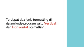 Clean Code - Formatting Code | PPT