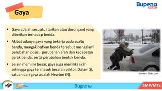 BAB 4 IPA SMP Kelas 8 - Gerak dan Gaya.pptx
