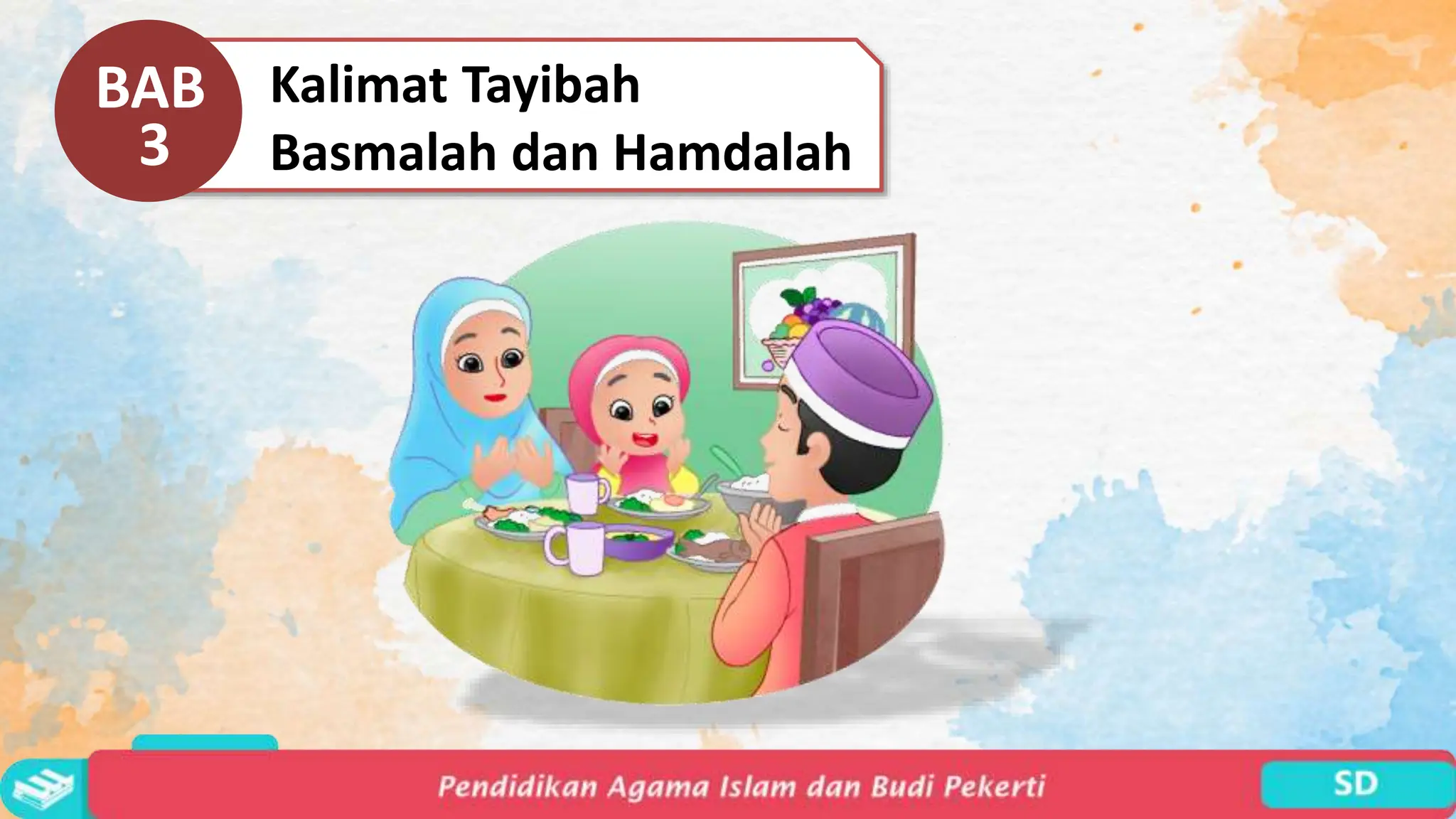 Bab 4 - Kalimat Hamdalah, Tayibah dan Basmala.pptx