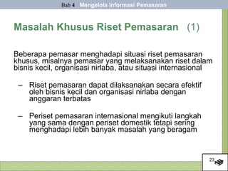 Bab 4 - Mengelola Informasi Pemasaran | PPT