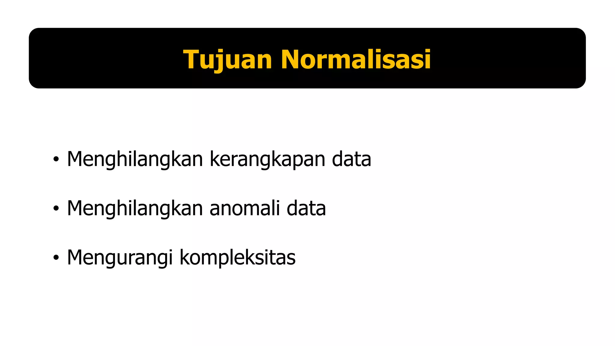 Normalisasi Basis Data | PPTX