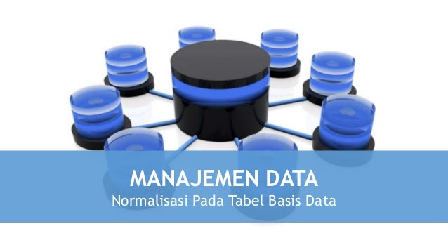Normalisasi Basis Data
