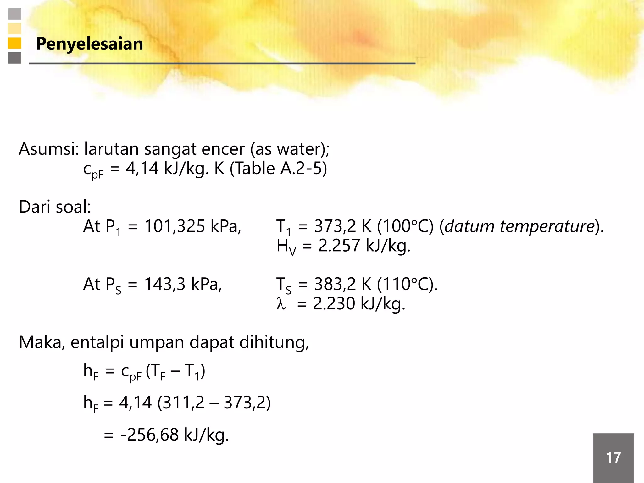 Bab 4 - Perhitungan Single effect evaporator.pptx