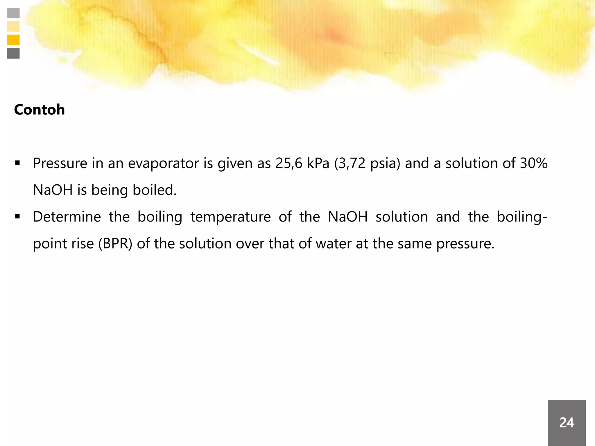 Bab 4 - Perhitungan Single effect evaporator.pptx