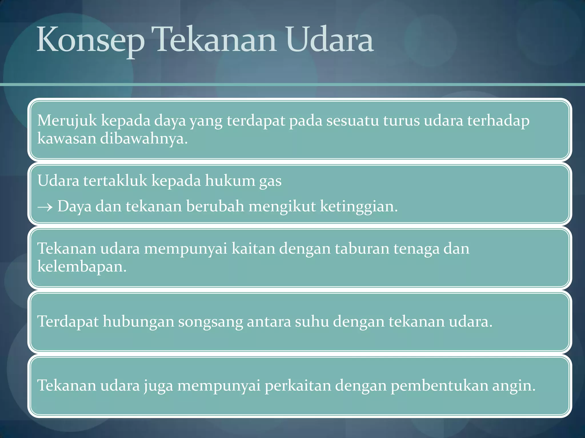 Bab 4 tekanan udara, edaran atmosfera dan angin | PPTX