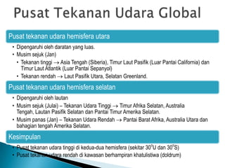 Bab 4 tekanan udara, edaran atmosfera dan angin | PPTX