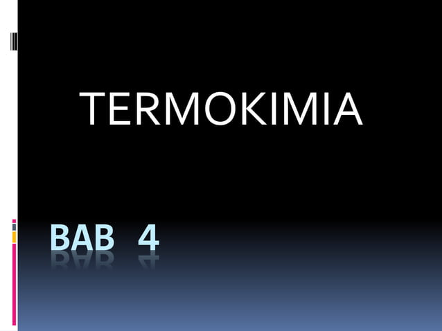Bab 4 termokimia | PPTX