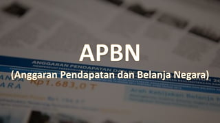 Bab 4 apbn & apbd | PPT