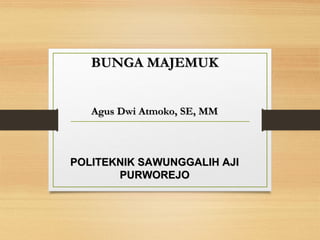 BUNGAMAJEMUK | PPT