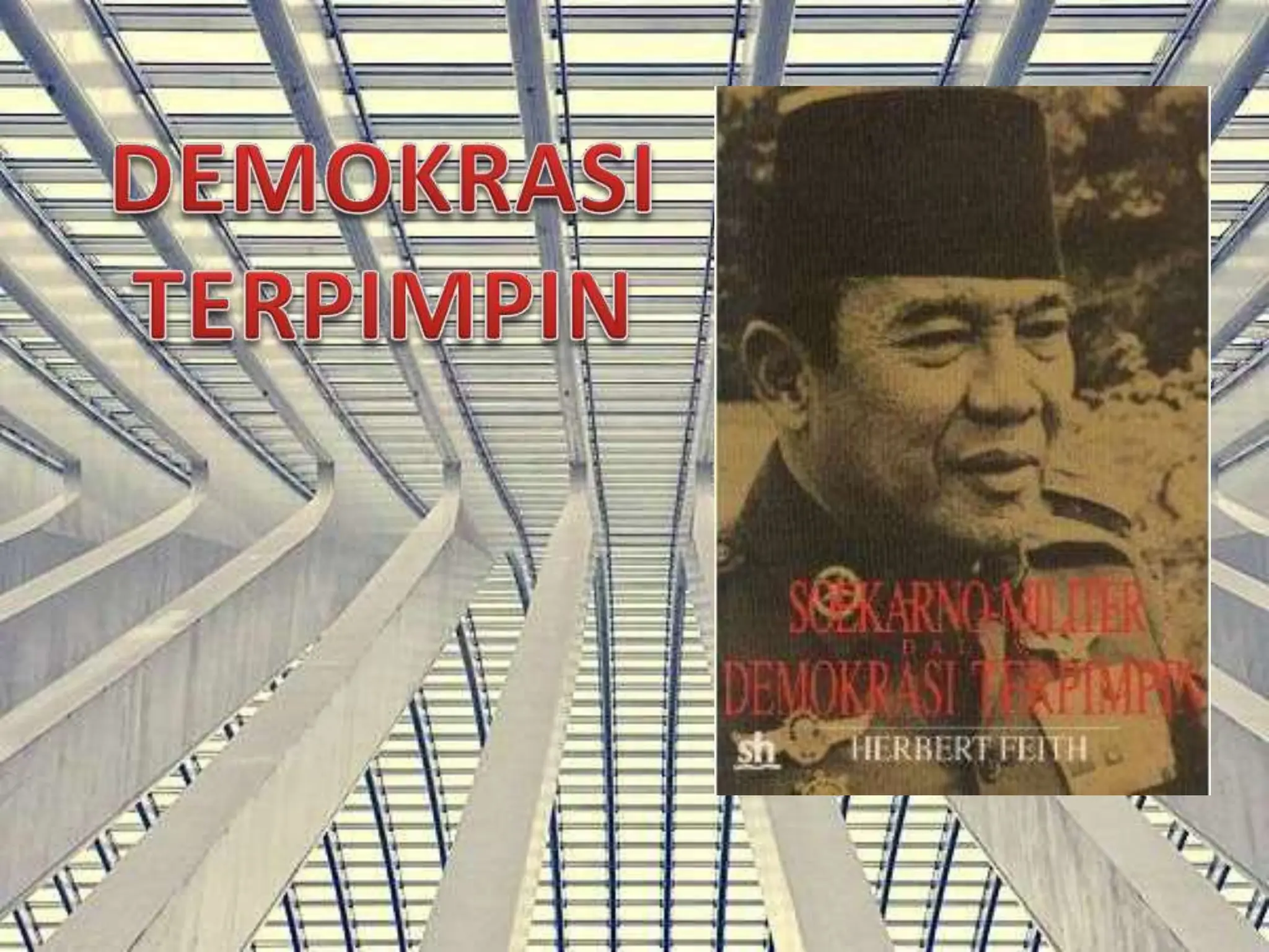 BAB 4 C IPS KLS 9 TENTANG MASA DEMOKRASI TERPIMPIN.pptx