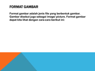 BAB 4 Format Gambar.pptx