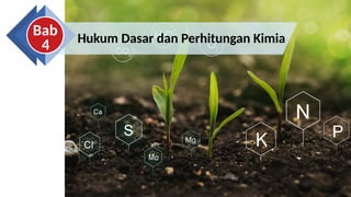 BAB 4_HUKUM DASAR DAN PERHITUNGAN KIMIA (IPA KIMIA X KurMer).pptx