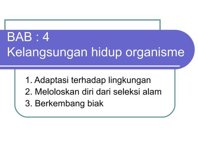 Bab4 kelngs hidup | PPT