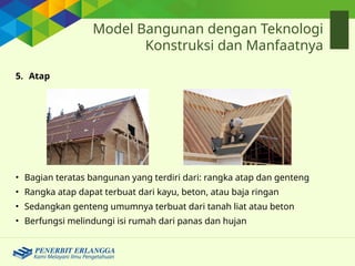 BAB 4 MEMBUAT MODEL BANGUNAN DENGAN TEKNOLOGI KONSTRUKSI.pptx